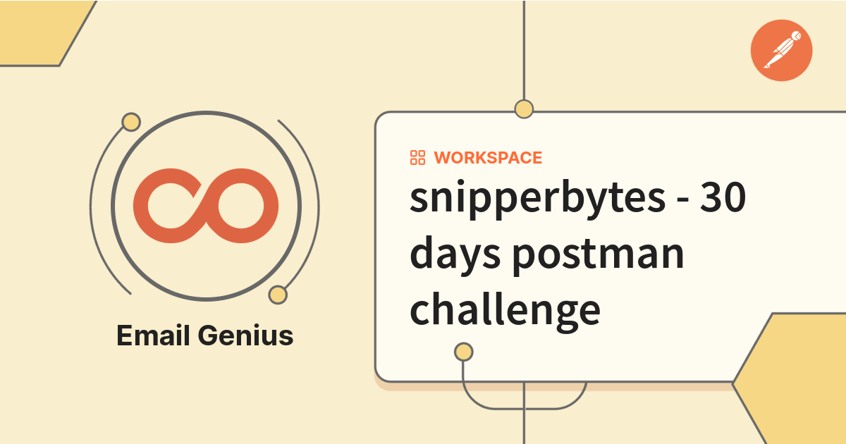 Snipperbytes 30 Days Postman Challenge Postman Api Network